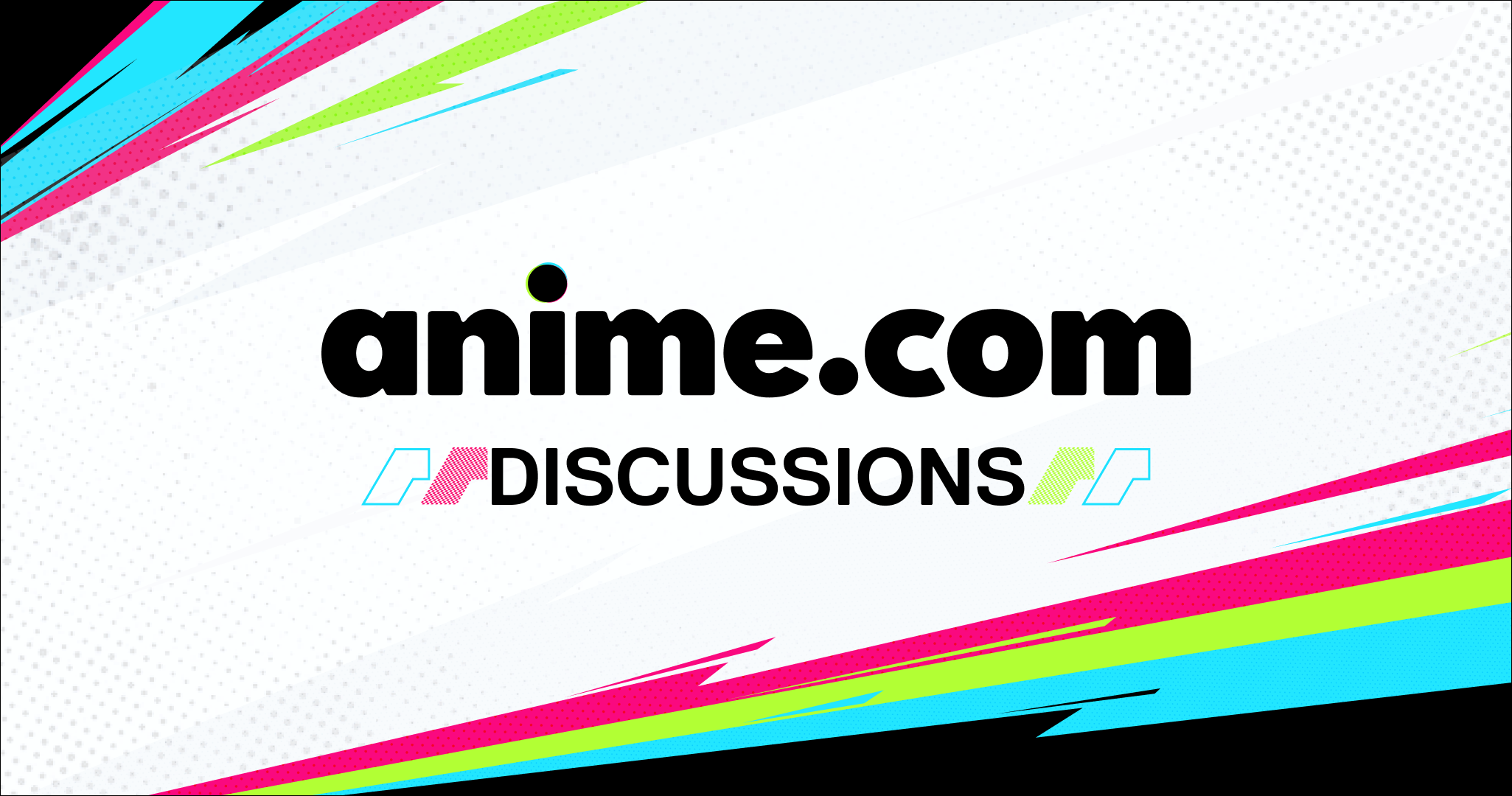 Anime Discussions – Talk About Your Favorite Shows
